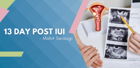 13 Day Post IUI: Symptoms, Pregnancy Test Timing & Care Tips